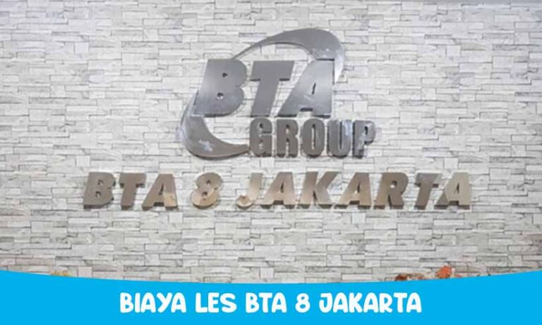 Biaya Les BTA 8 Jakarta, Angsuran dan Jadwal Seminggu 2025