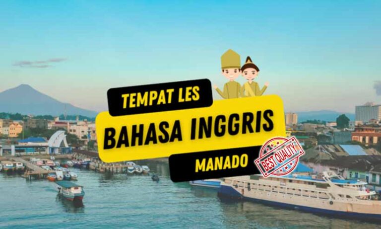 7 Tempat Les Bahasa Inggris di Manado Terbaik 2025